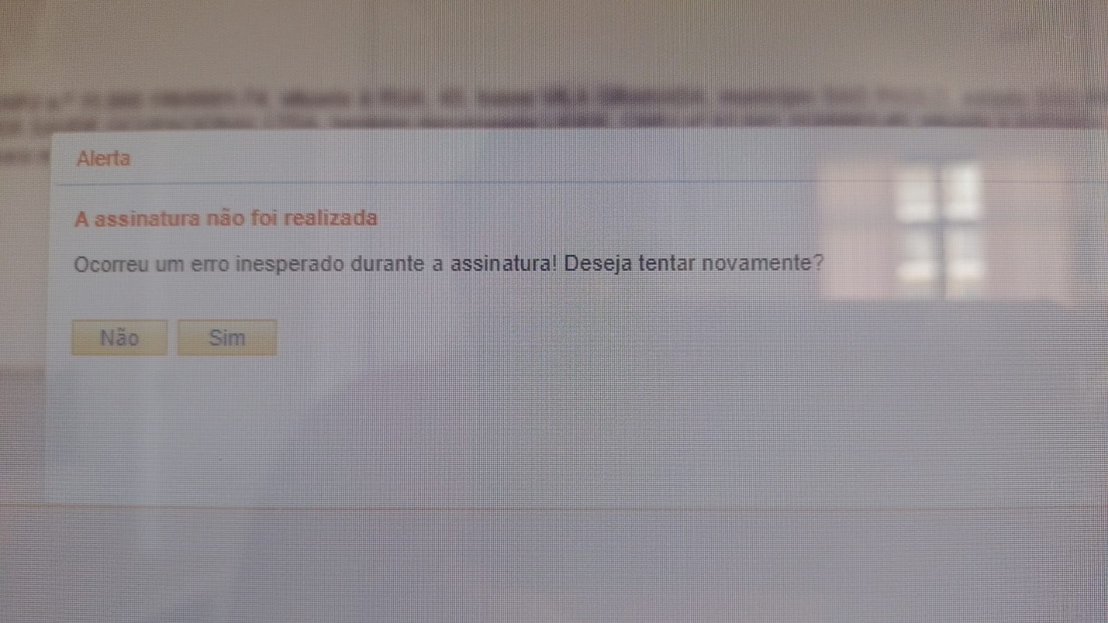 Ocorreu um erro inesperado durante a assinatura! Deseja tentar ...